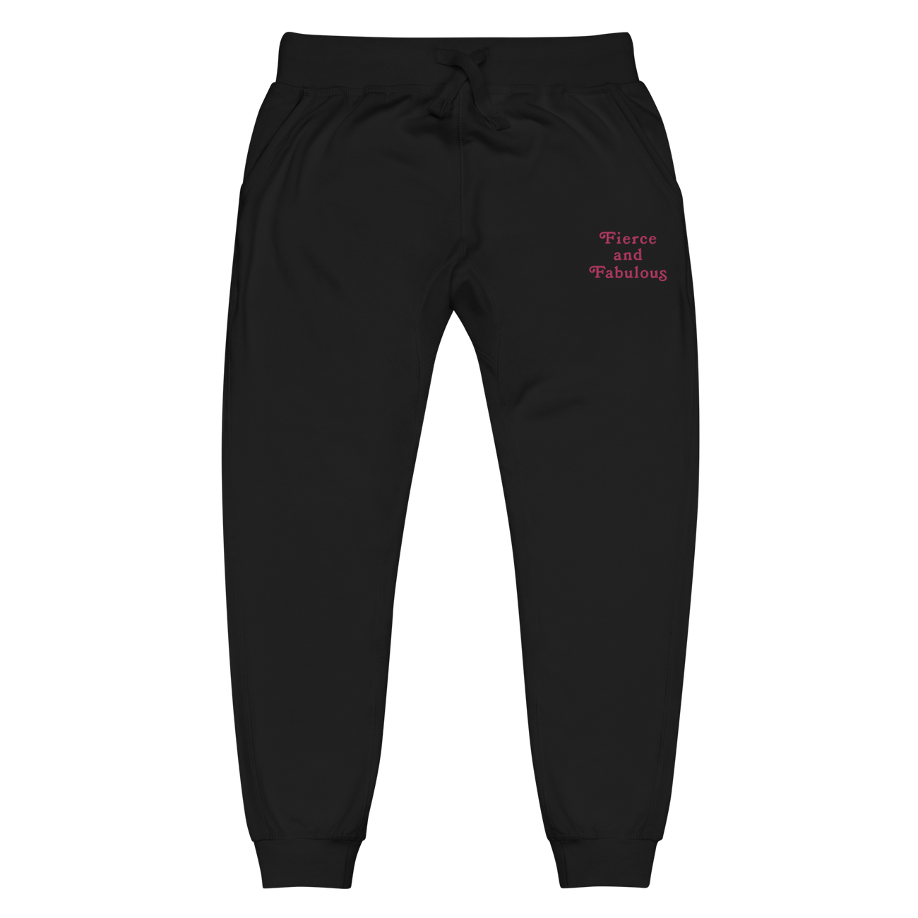 Fierce & Fabulous Embroidery Fleece Sweatpants